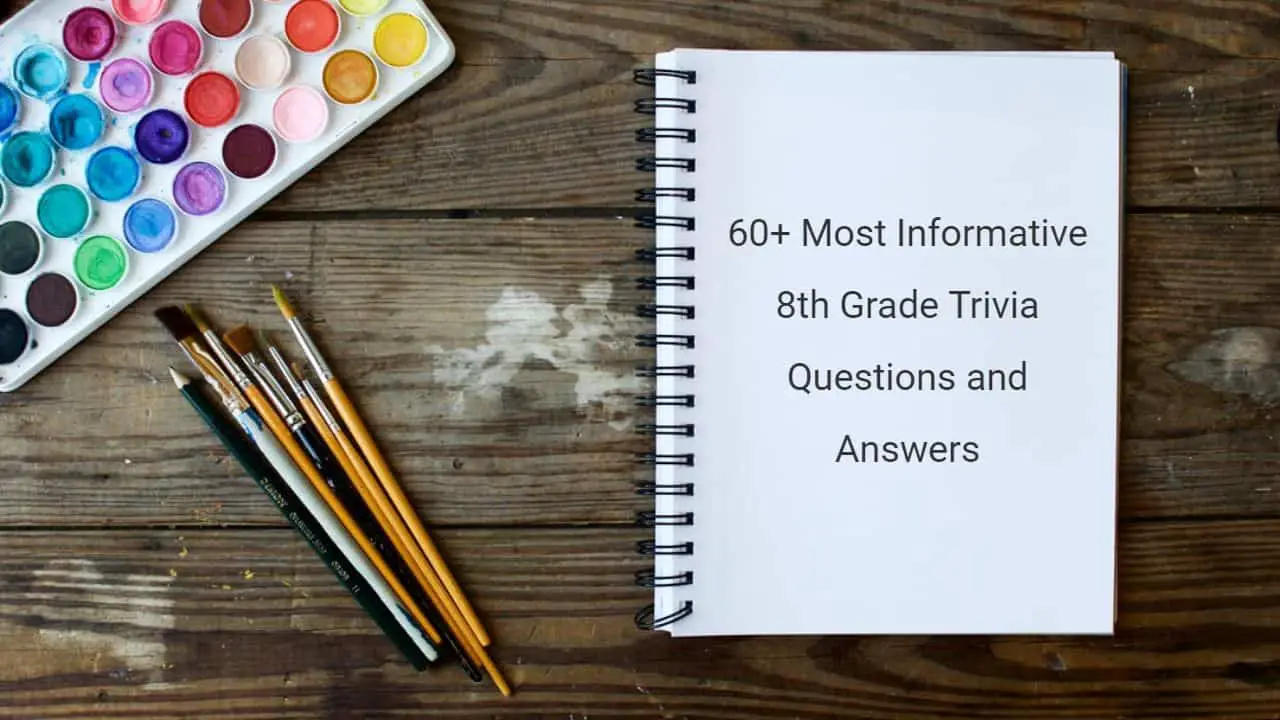 8th Grade Trivia Questions and Answers