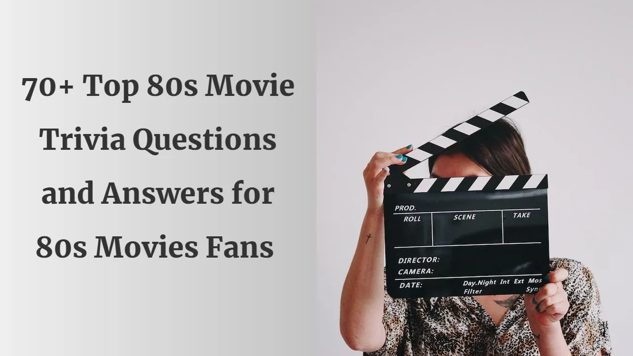 80s Movie Trivia Questions and Answers